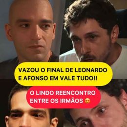 O emocionante reencontro dos irmãos em Vale Tudo: Afonso e Leonardo surpreendem